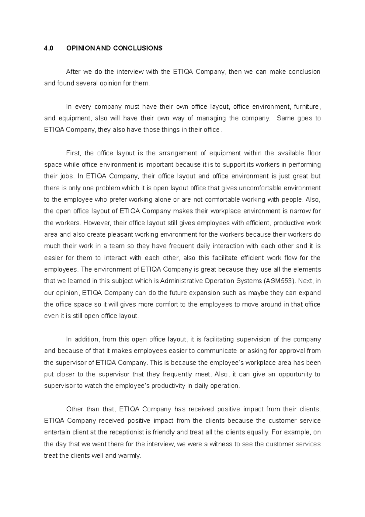 Conclusion - 4 OPINION AND CONCLUSIONS After we do the interview with ...