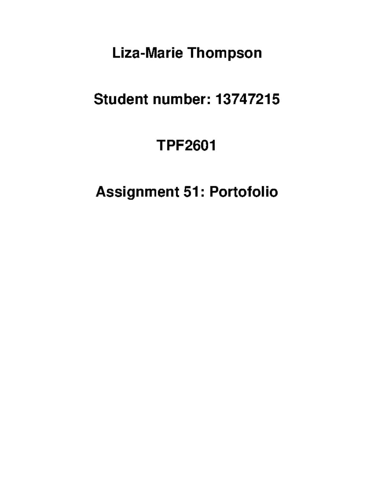 TPF2601 Assignment 51 Portofolio - 13747215 - L Thompson - Liza-Marie ...