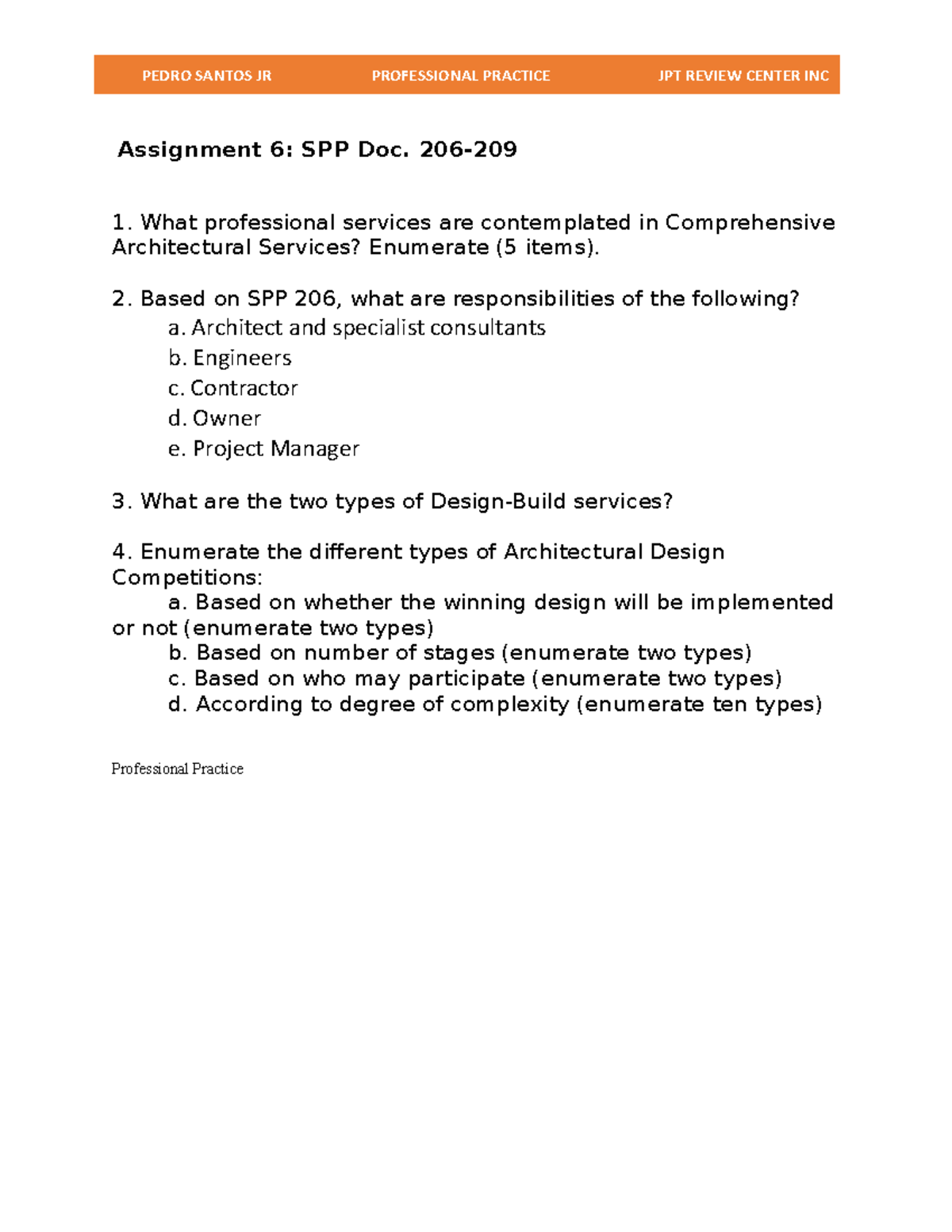 Profprac Pedro Assignment 6 SPP Doc 206-209 - Professional Practice 1 ...