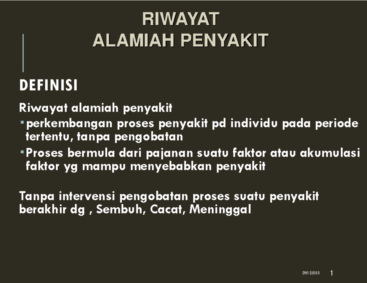 Konsep Riwayat Alamiah Penyakit - DEFINISI Riwayat alamiah penyakit ...