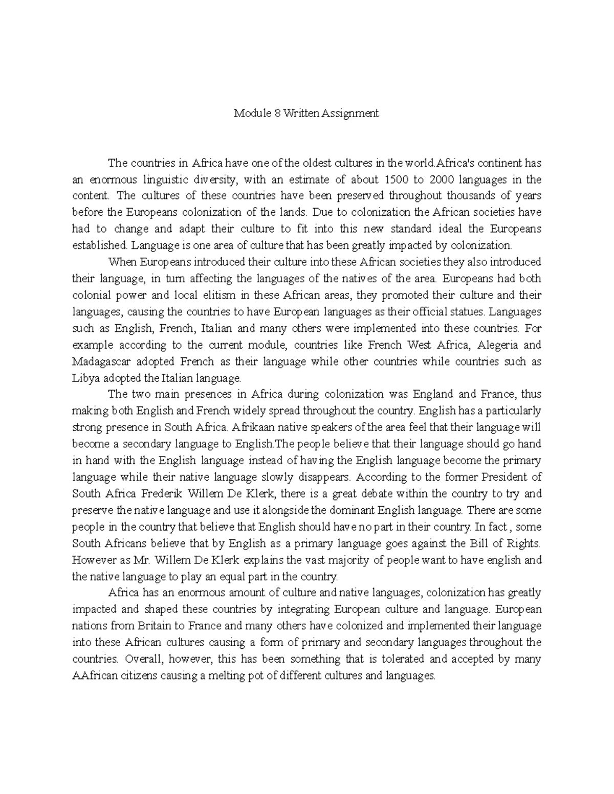 Module 8 Written Assignment - Module 8 Written Assignment The countries in Africa have one of ...