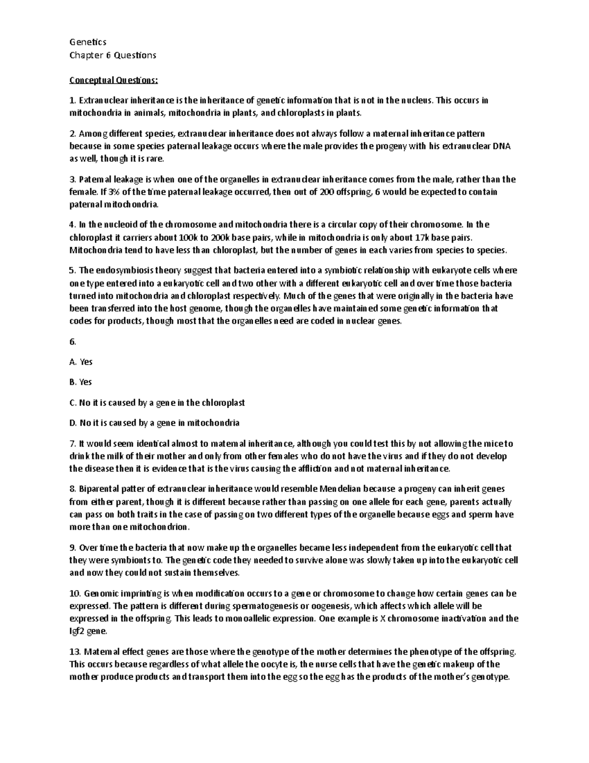 End Chapter 6 Questions - Extranuclear inheritance is the inheritance ...