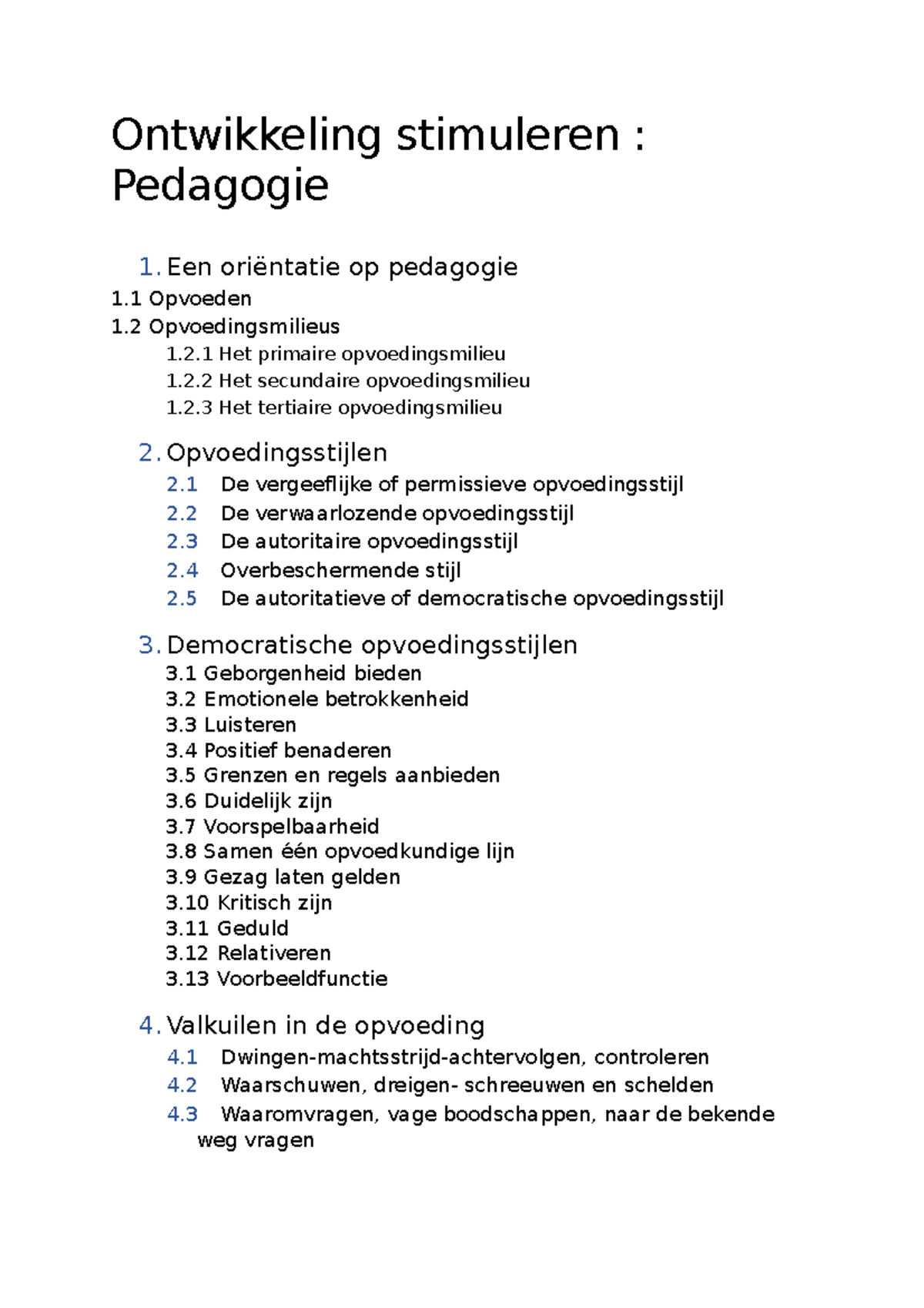 Ontwikkeling stimuleren examen pedagogie - Ontwikkeling stimuleren ...