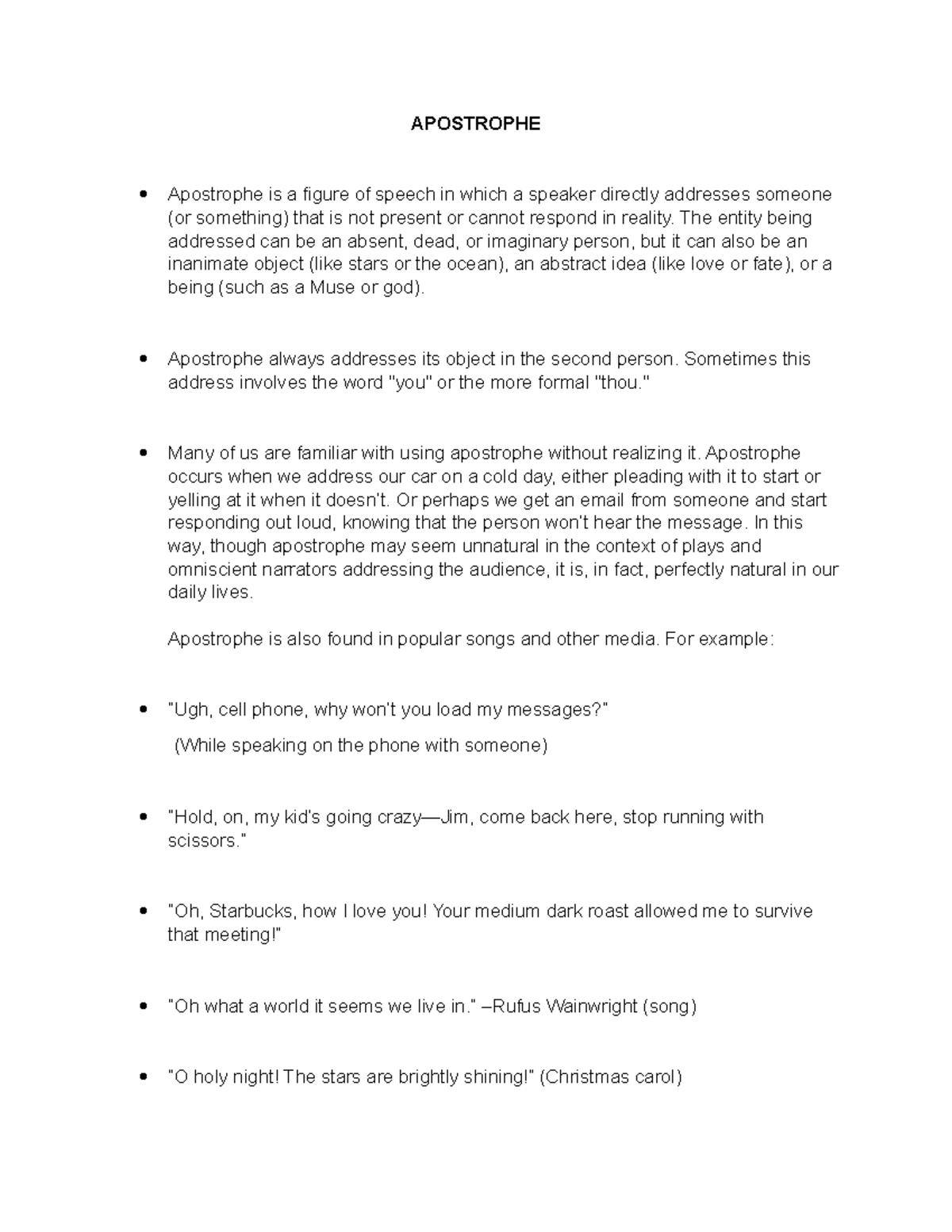 Apostrophe - The entity being addressed can be an absent, dead, or ...