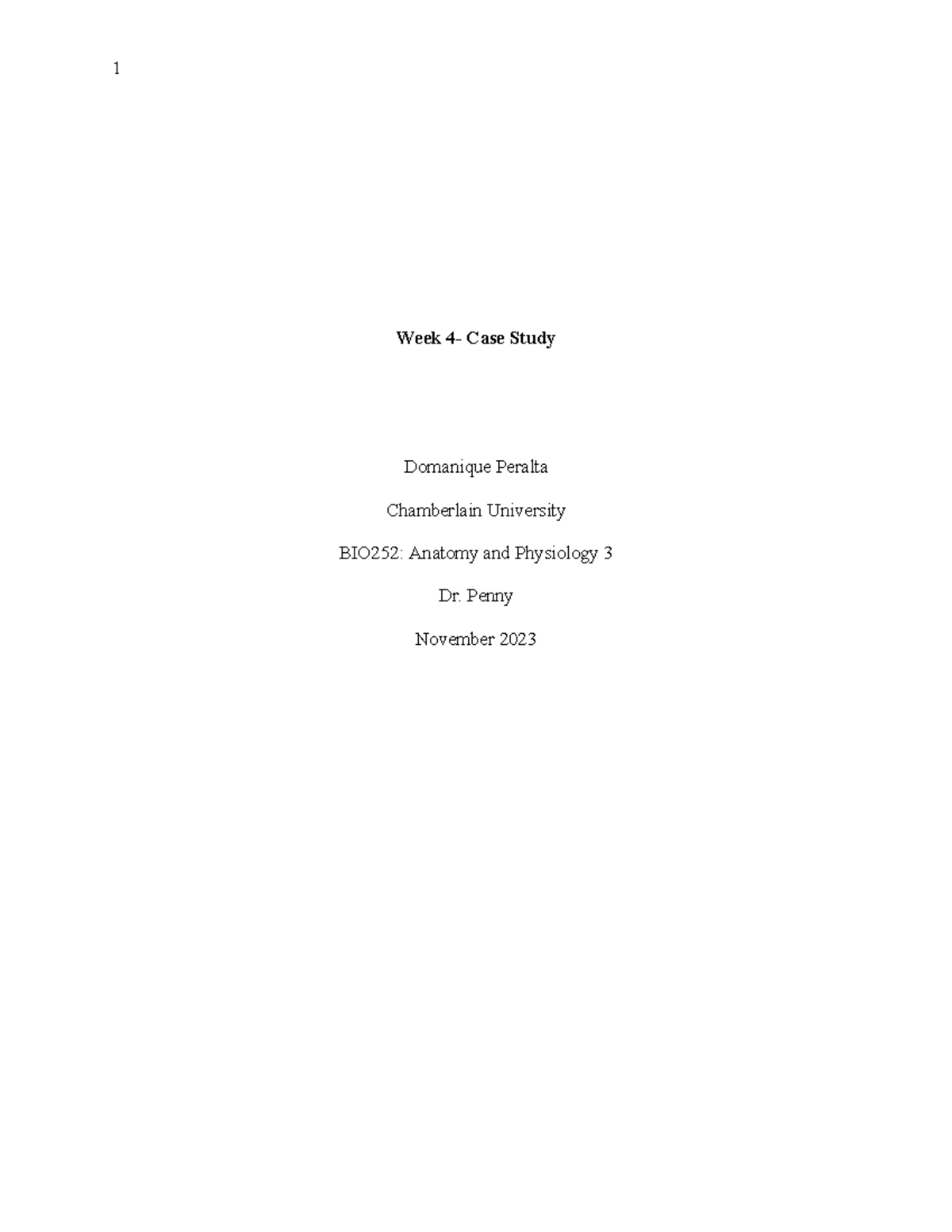 A&P 3 Week 4. Case Study - Week 4- Case Study Domanique Peralta ...