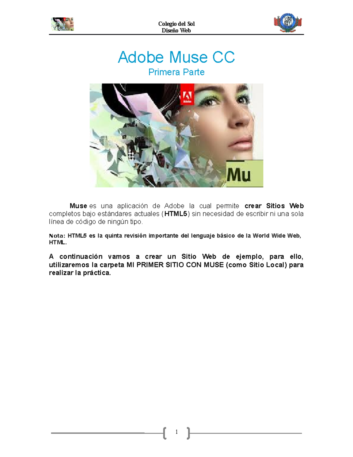 Introduccion a Adobe Muse CC - Diseño Web Adobe Muse CC Primera Parte Muse es una aplicación de ...