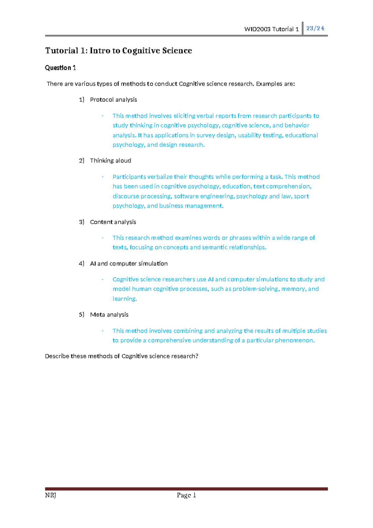 Tutorial 1 - WID2003 Tutorial 1 2 3/ Tutorial 1: Intro to Cognitive Science Question 1 There are ...