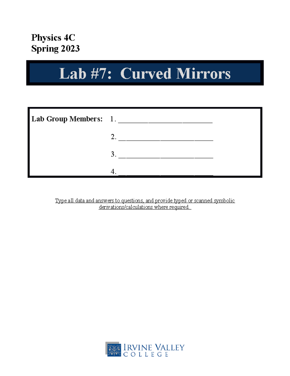 Lab 7 - Curved Mirrors 2 - Lab 7 with no answers - Physics 4C Spring 2023 Lab #7: Curved Mirrors ...