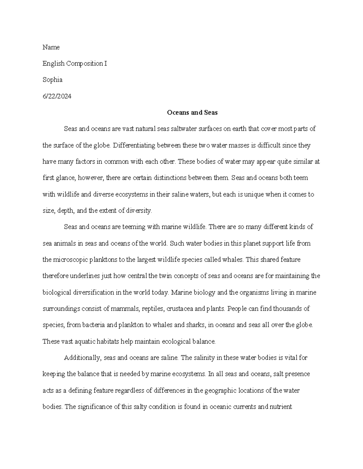 Compare and contrast - Name English Composition I Sophia 6/22/ Oceans ...