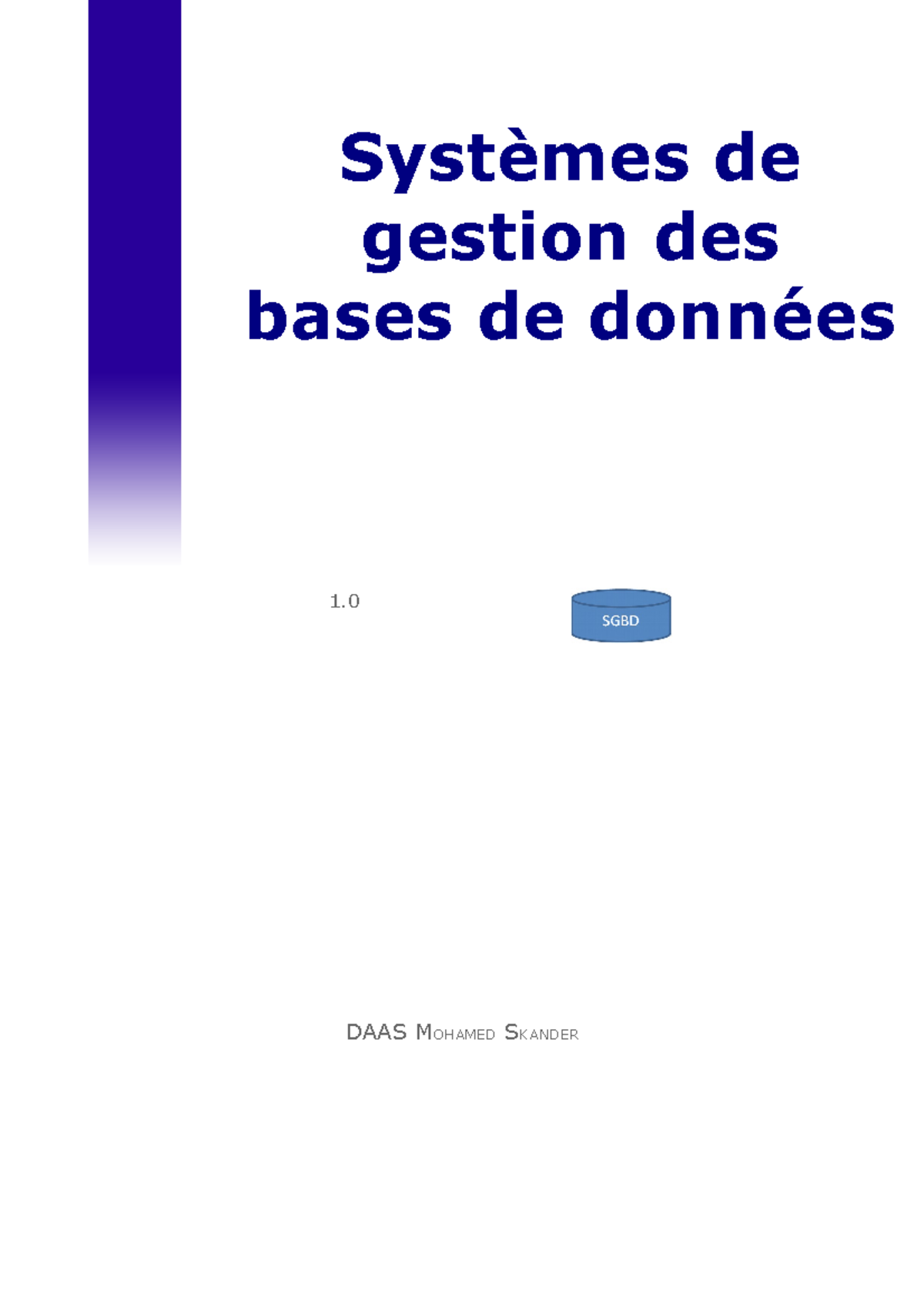 Cours SGBD - L3 Bio-informatique - Mohamed Skander DAAS 2 - Systèmes de ...