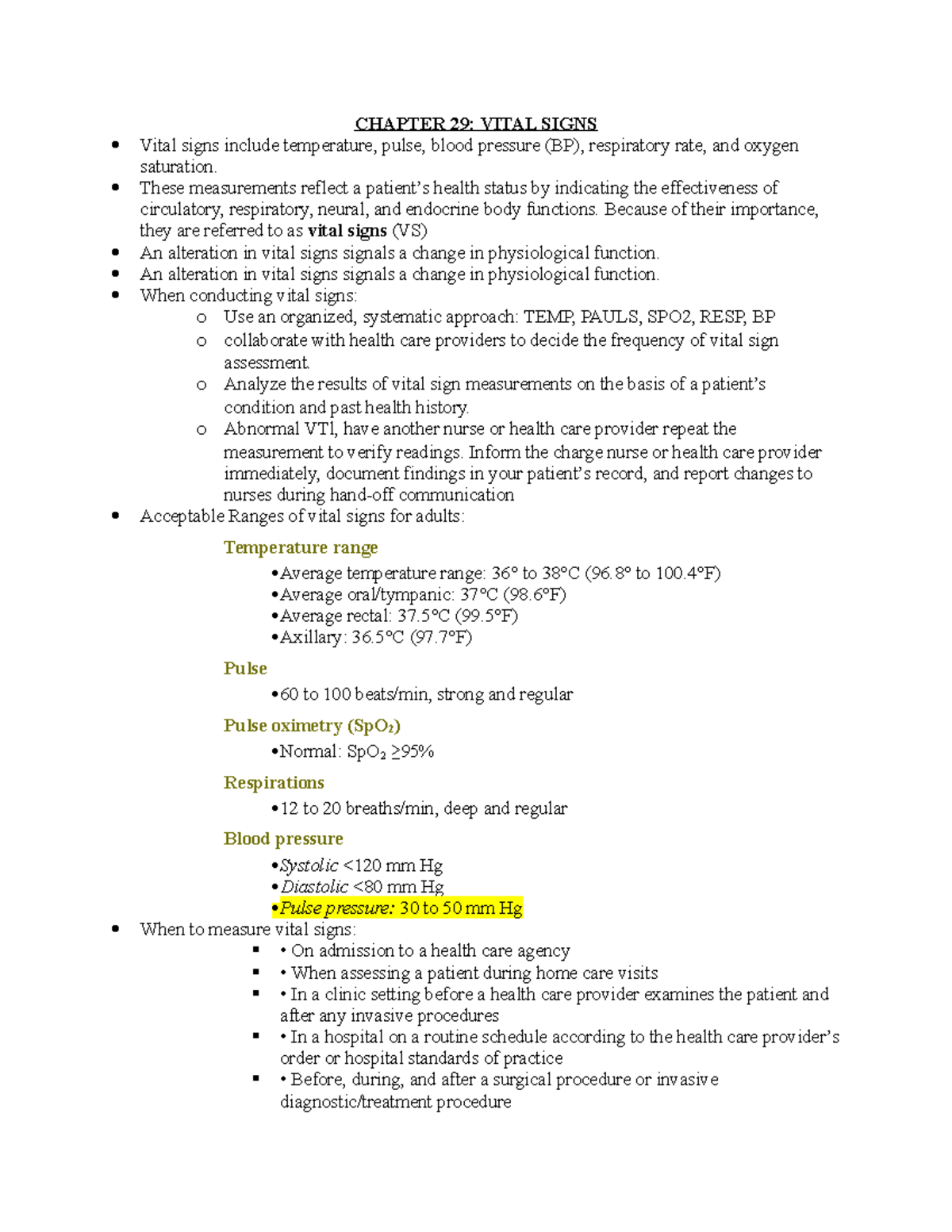 Exam 3 notes - CHAPTER 29: VITAL SIGNS Vital signs include temperature ...