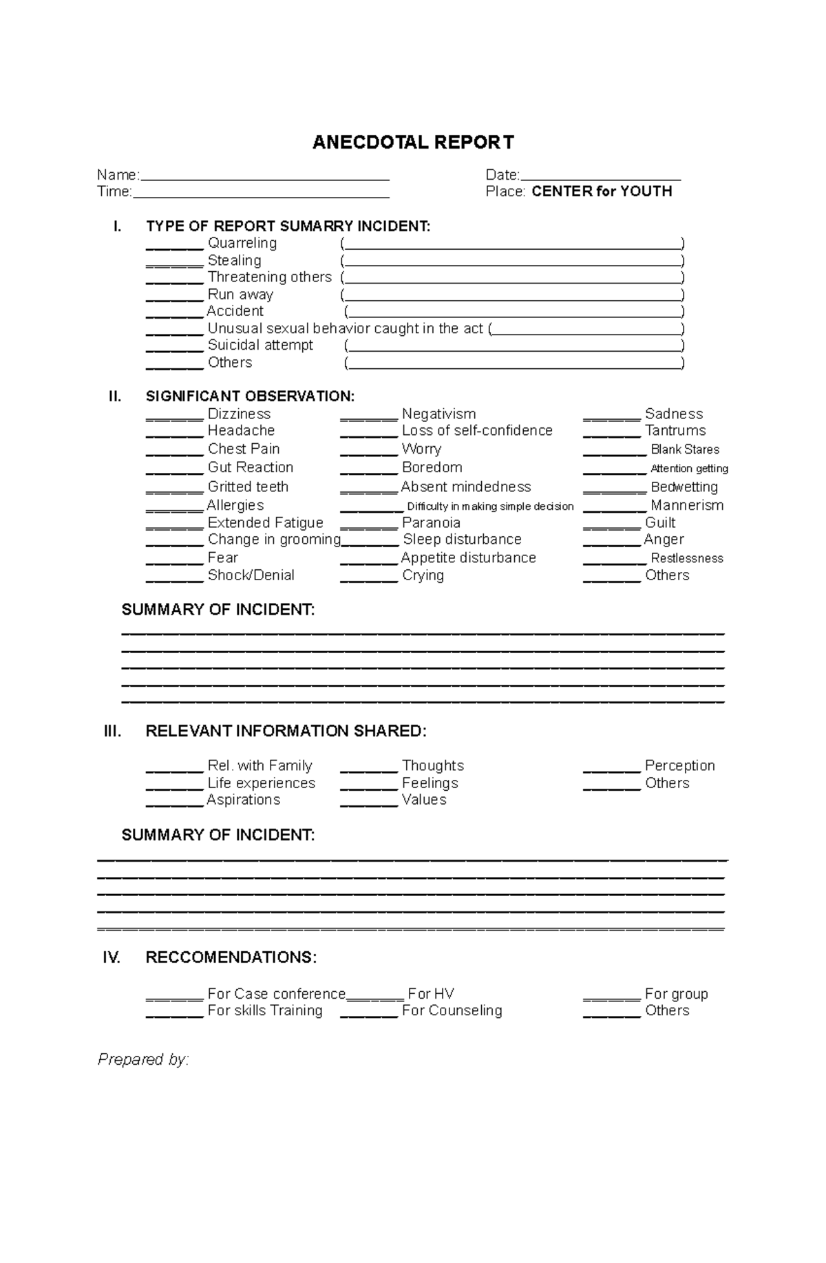 Anecdotal Incident Report form - ANECDOTAL REPORT Name: Date: Time ...