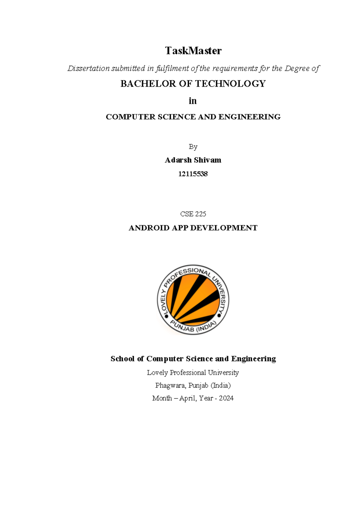 Adarsh CSE 225 - TaskMaster Dissertation submitted in fulfilment of the ...