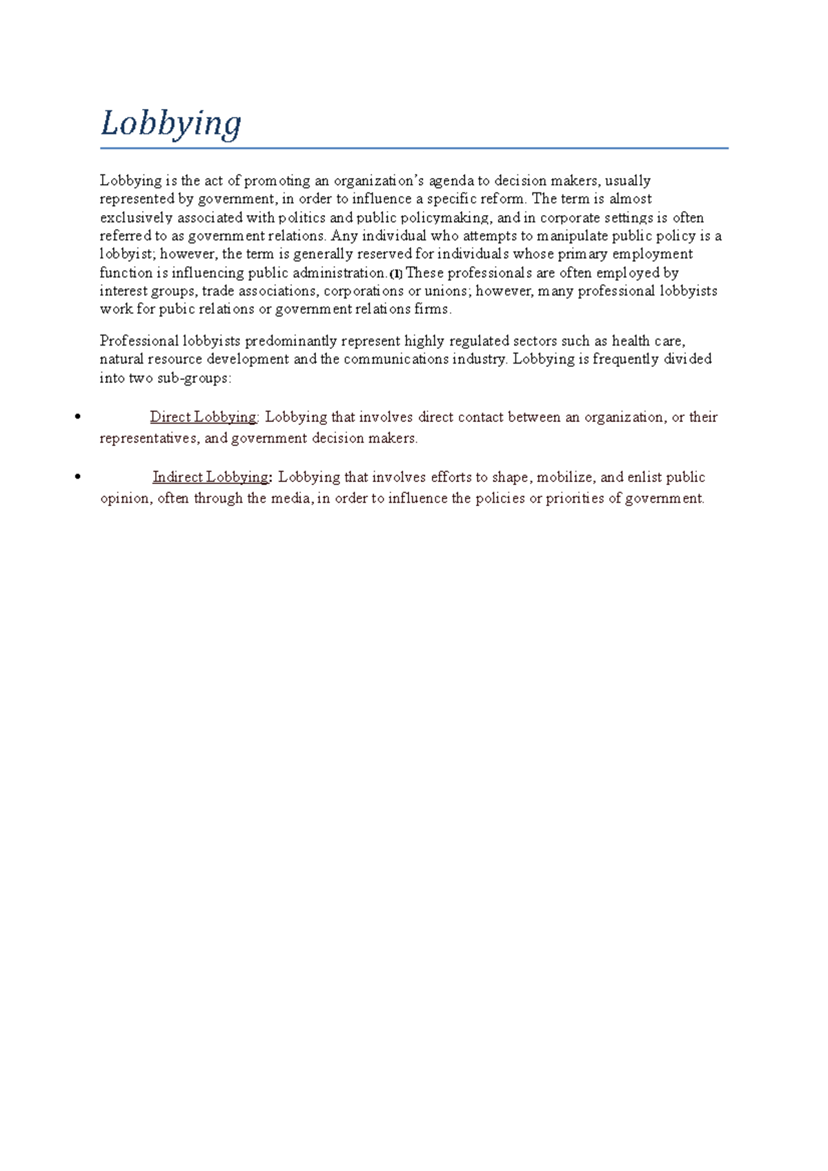 Lobbying - Lecture notes 7 - Lobing Lobing is the act of promoting an ...