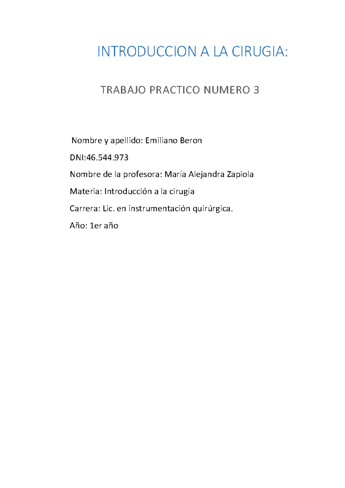 Introduccion a la cirugia trabajo practico num tres - INTRODUCCION A LA CIRUGIA: TRABAJO ...