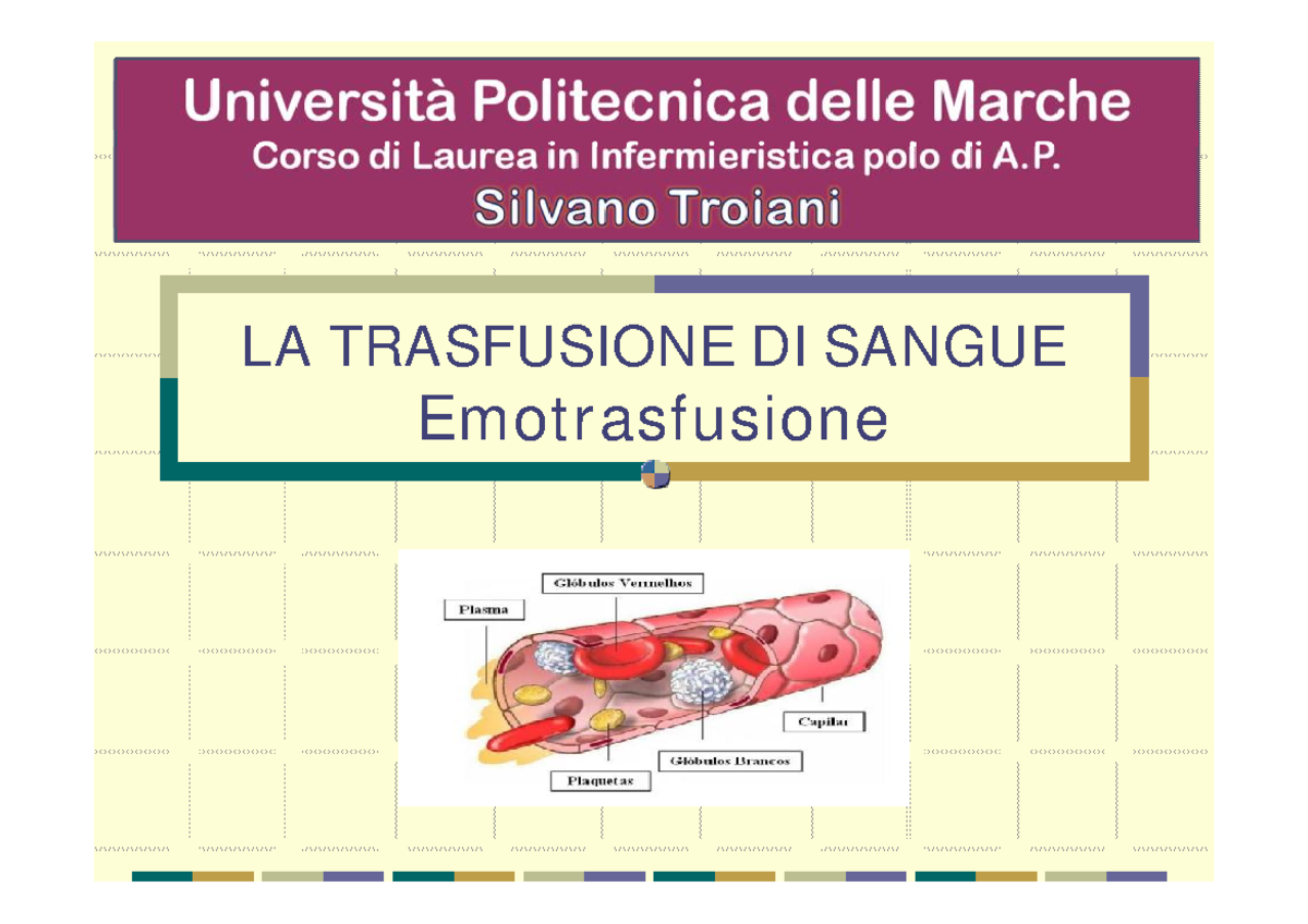 Slide Troiani Emotrasfusione - LA TRASFUSIONE DI SANGUE Emotrasfusione ...