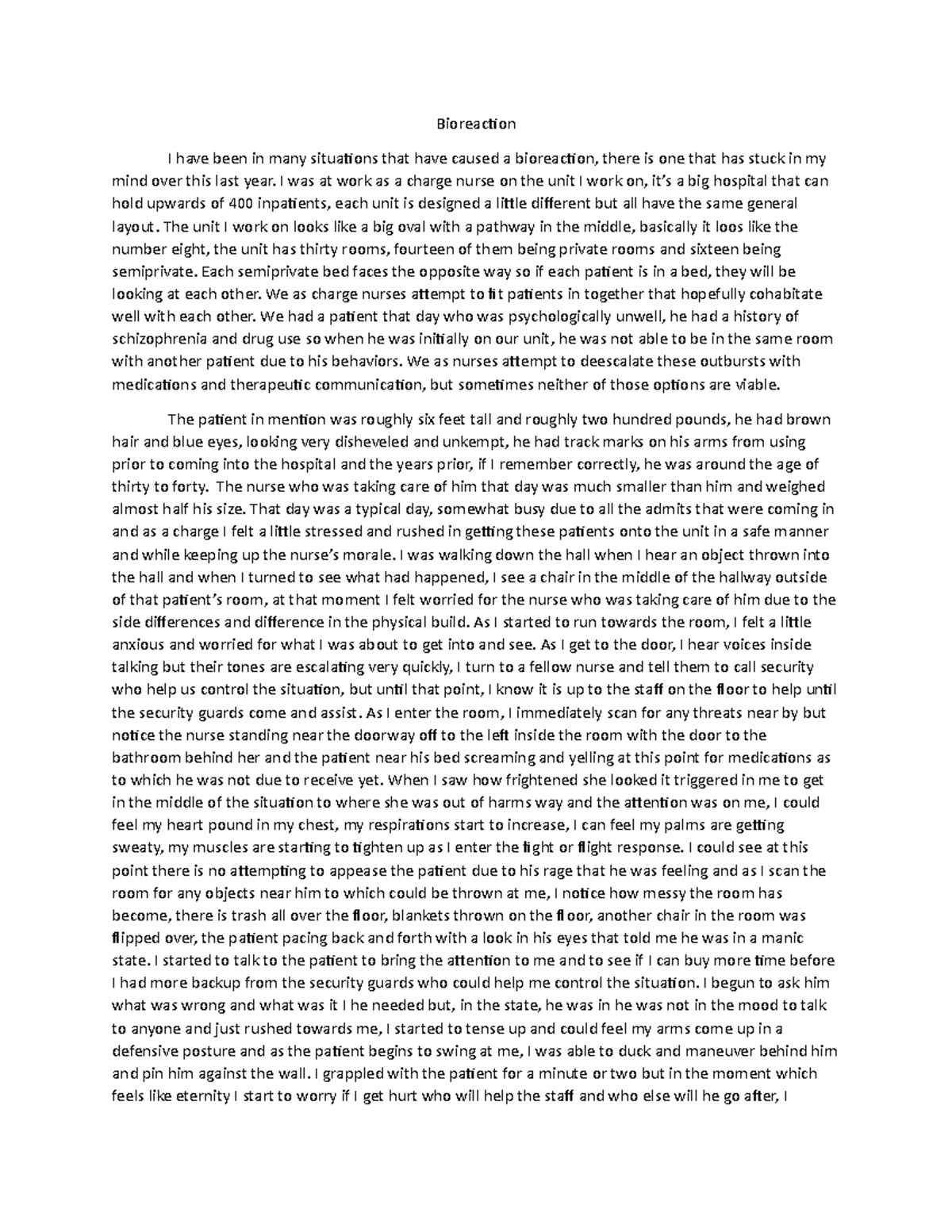 Bioreaction - I was at work as a charge nurse on the unit I work on, it ...