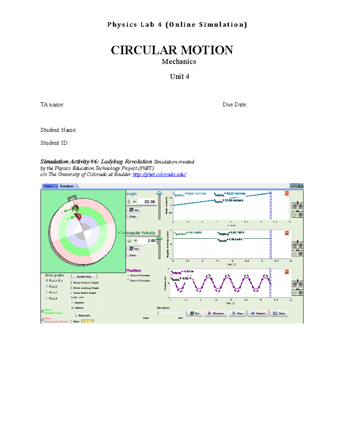 Lab-4 Circular-Motion Online - CIRCULAR MOTION Mechanics Unit 4 TA name: Due Date: Student Name ...
