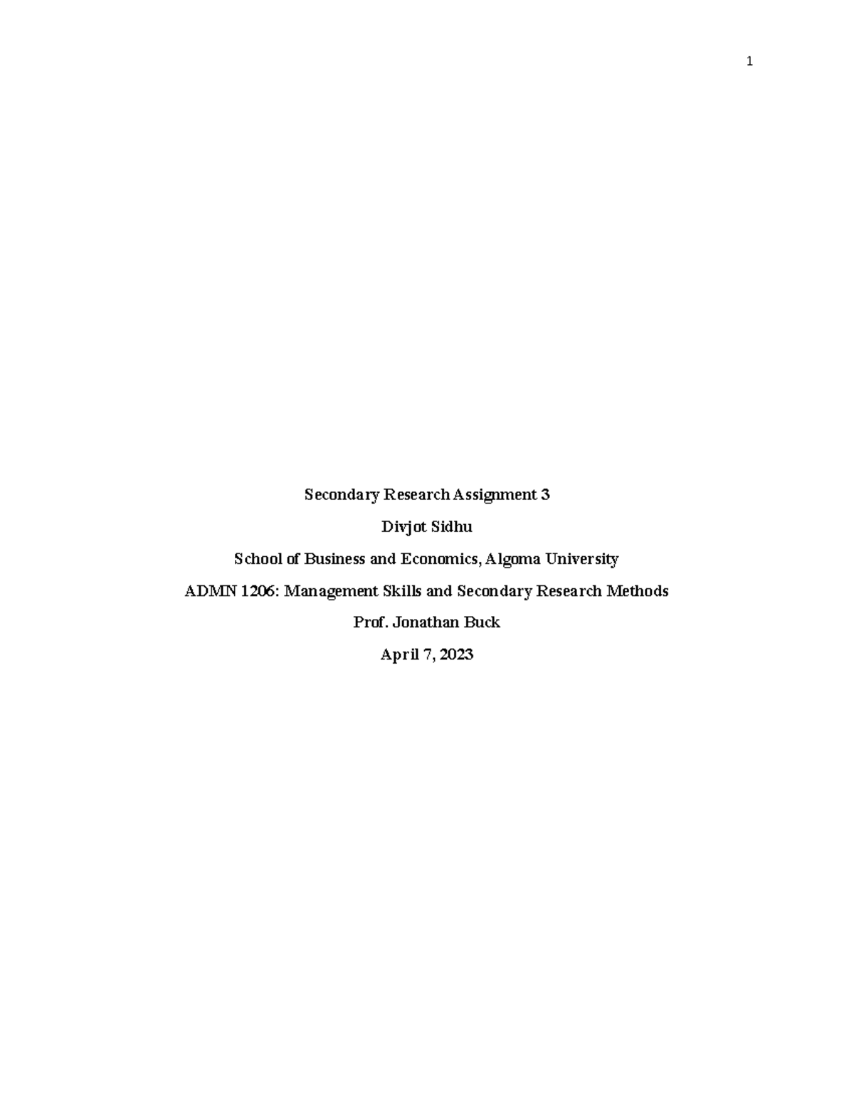 Secondary Research Assignment 3 - Jonathan Buck April 7, 2023 Secondary ...