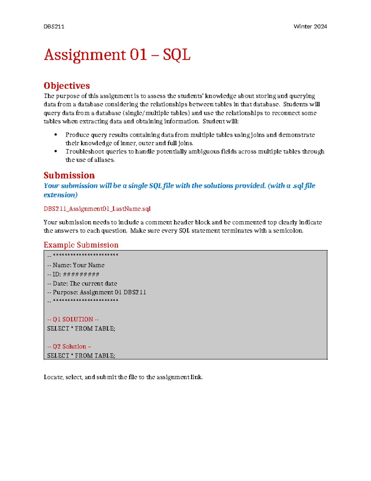 DBS 211 Assignment 01 W24 - Assignment 01 – SQL Objectives The purpose ...