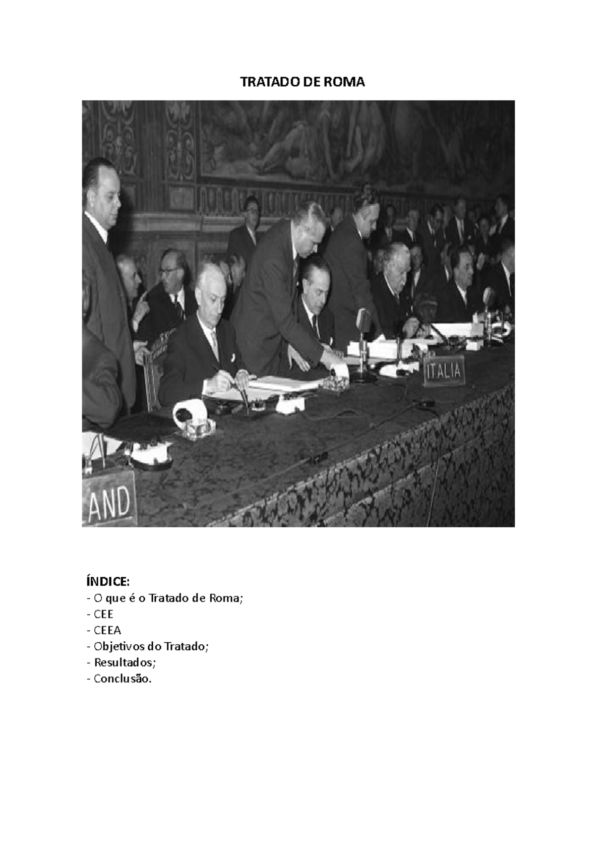 Documento - Economia - TRATADO DE ROMA ÍNDICE: - O que é o Tratado de ...