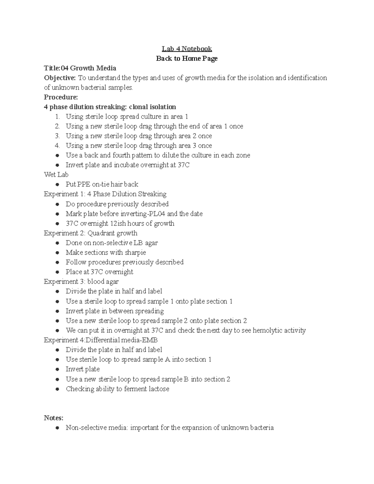 Lab 4 notebook - Lab 4 Notebook Back to Home Page Title:04 Growth Media Objective: To understand ...
