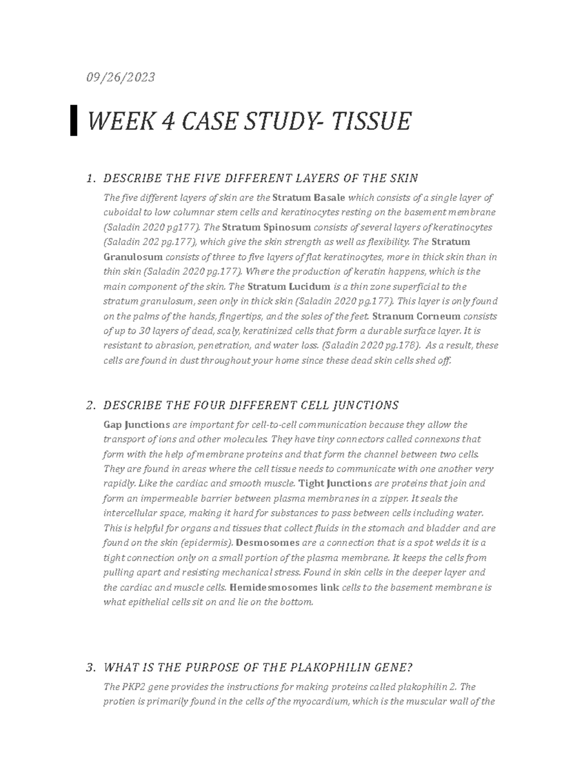 WEEK4 casestudy Tissue - 09/26/ WEEK 4 CASE STUDY- TISSUE 1. DESCRIBE THE FIVE DIFFERENT LAYERS ...