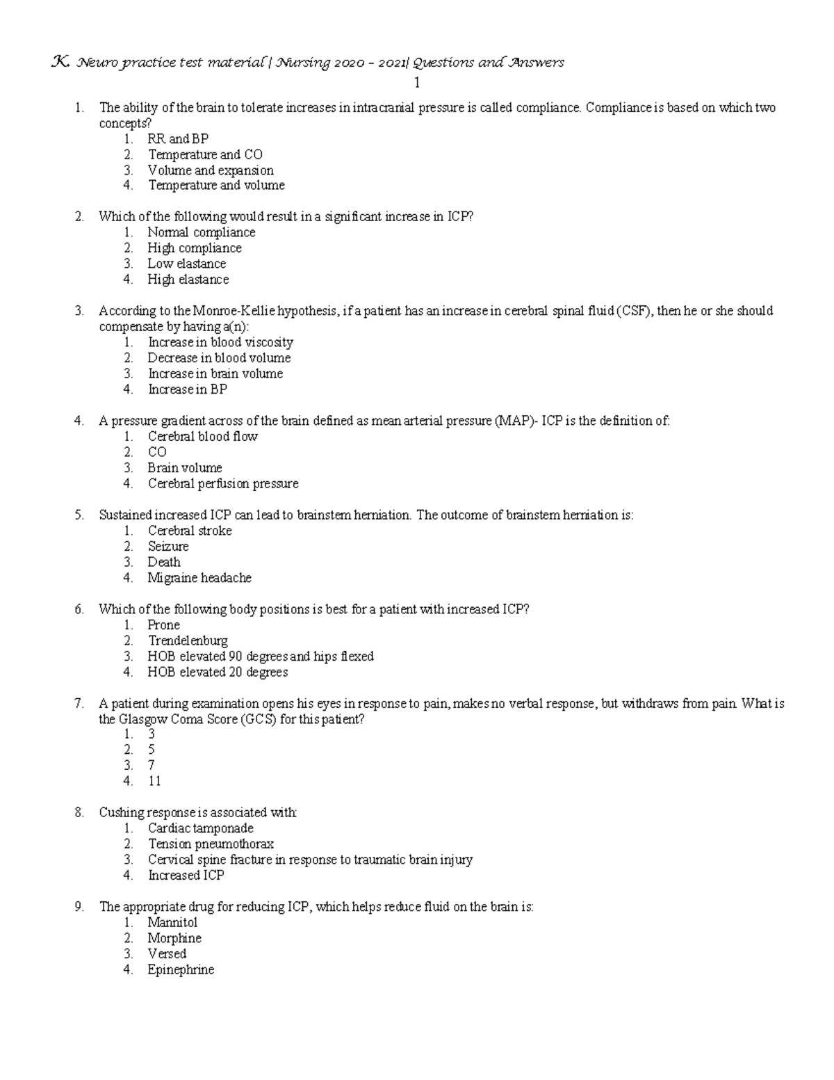 Neuro practice test practical nursing - 1 The ability of the brain to ...