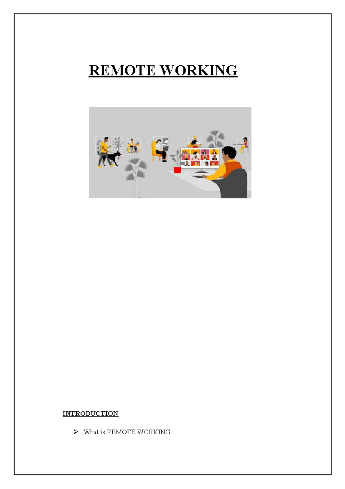 Remote Working Little Intro - REMOTE WORKING INTRODUCTION What is ...