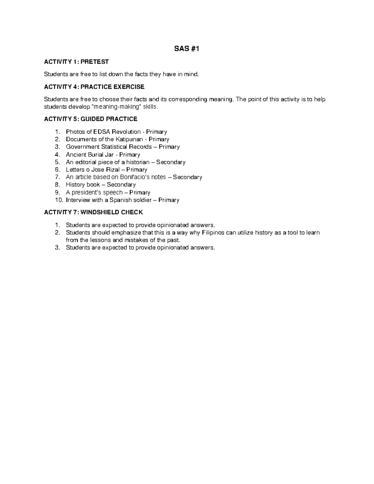 PG1 SAS Answer KEY - SAS ACTIVITY 1: PRETEST Students are free to list ...
