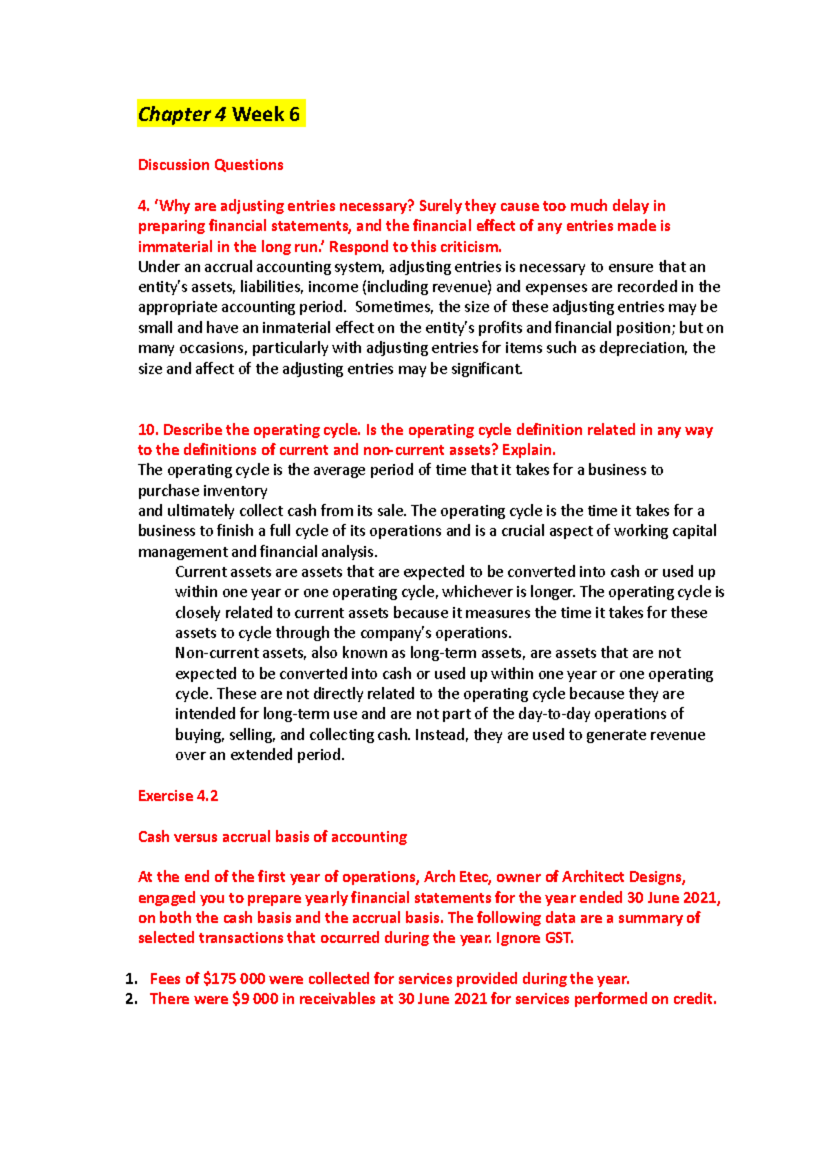 Chapter 4 Week 6 - tutorial - Chapter 4 Week 6 Discussion Questions 4. ‘Why are adjusting ...