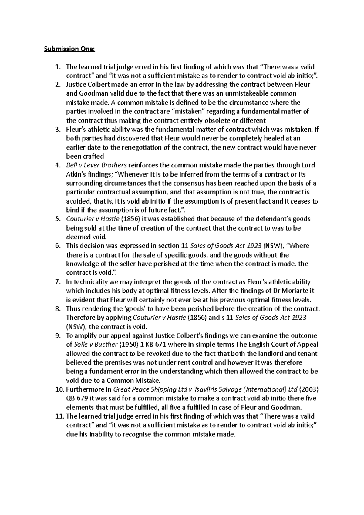 Written Submission - Submission One: The learned trial judge erred in ...