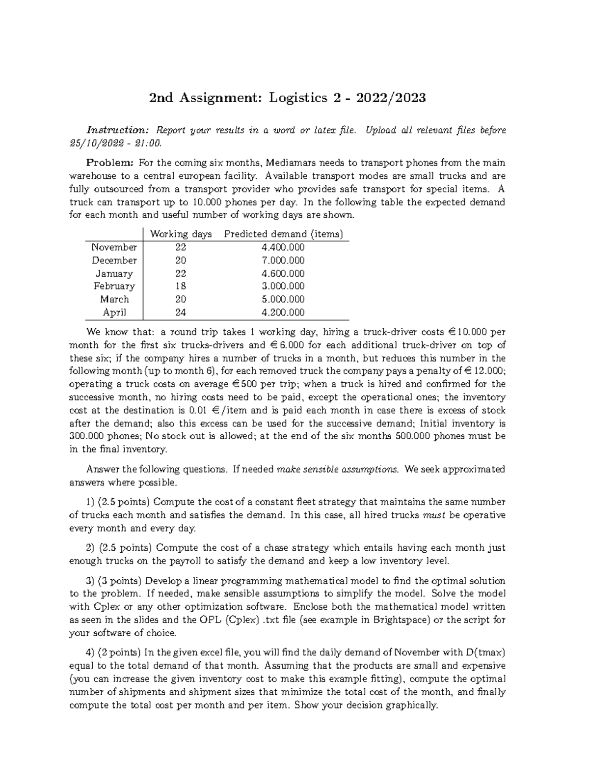 Assignment 2 - 2nd Assignment: Logistics 2 - 2022/ Instruction: Report ...