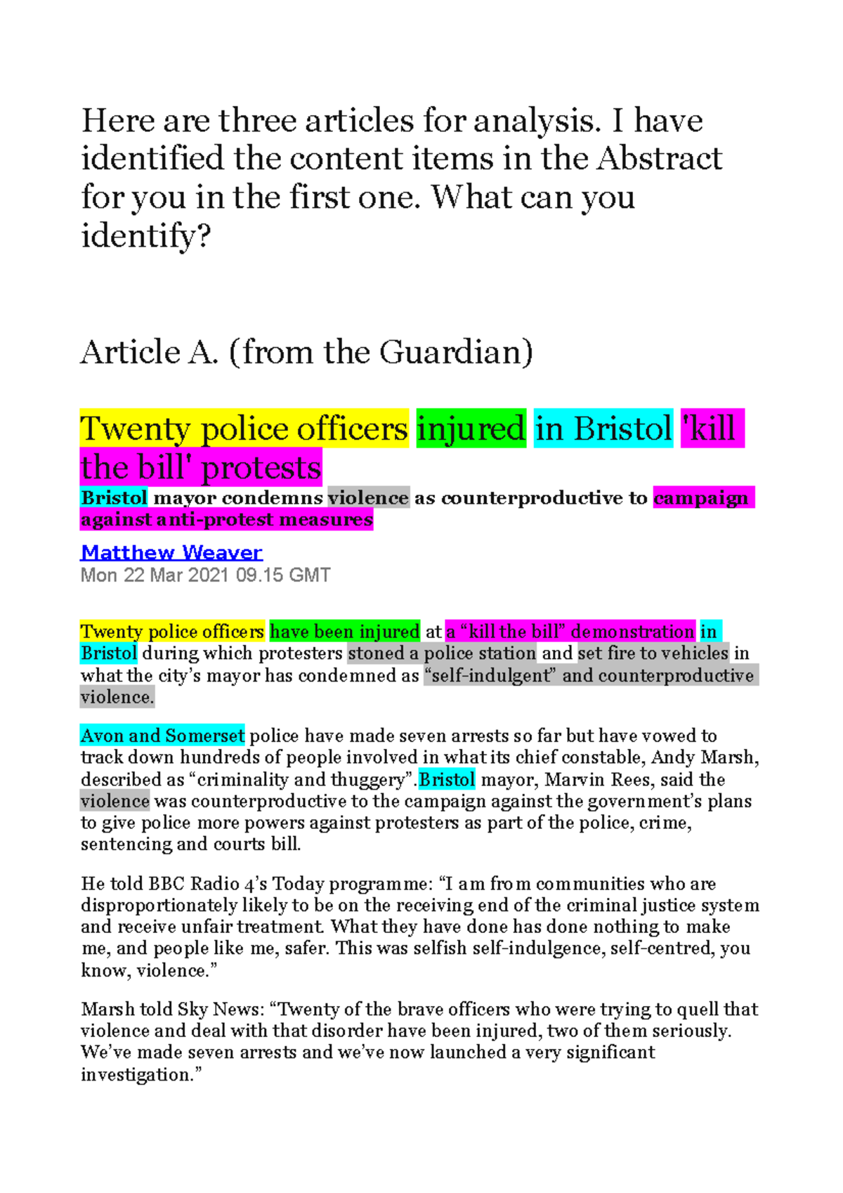 News report - analysis - hihi - Here are three articles for analysis. I ...