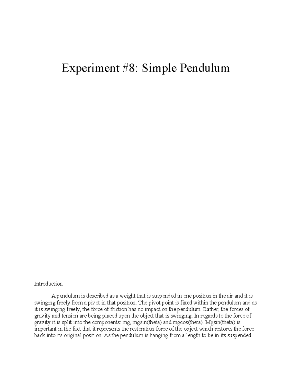 Lab 8 Simple Pendulum - Experiment #8: Simple Pendulum Introduction A ...