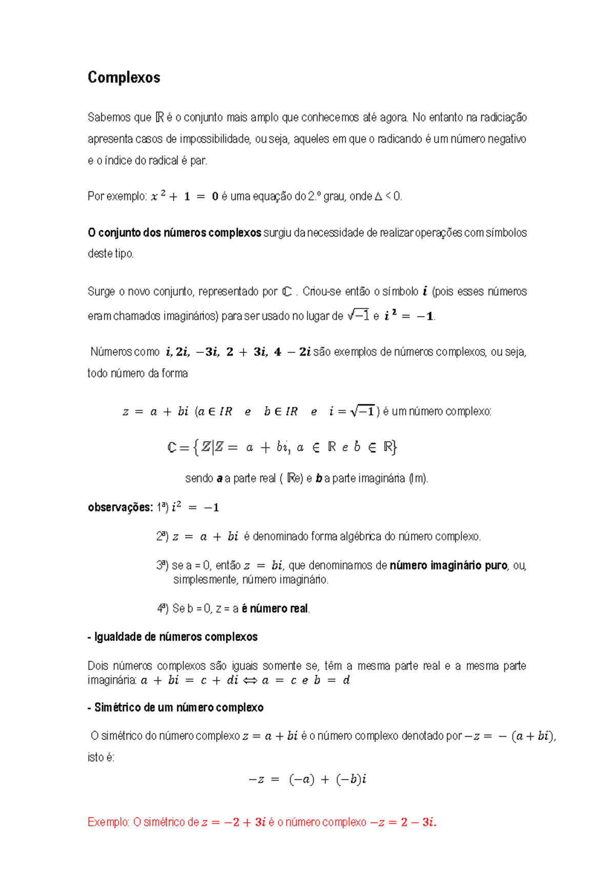 Complexos - Complexos Sabemos que é o conjunto mais amplo que ...