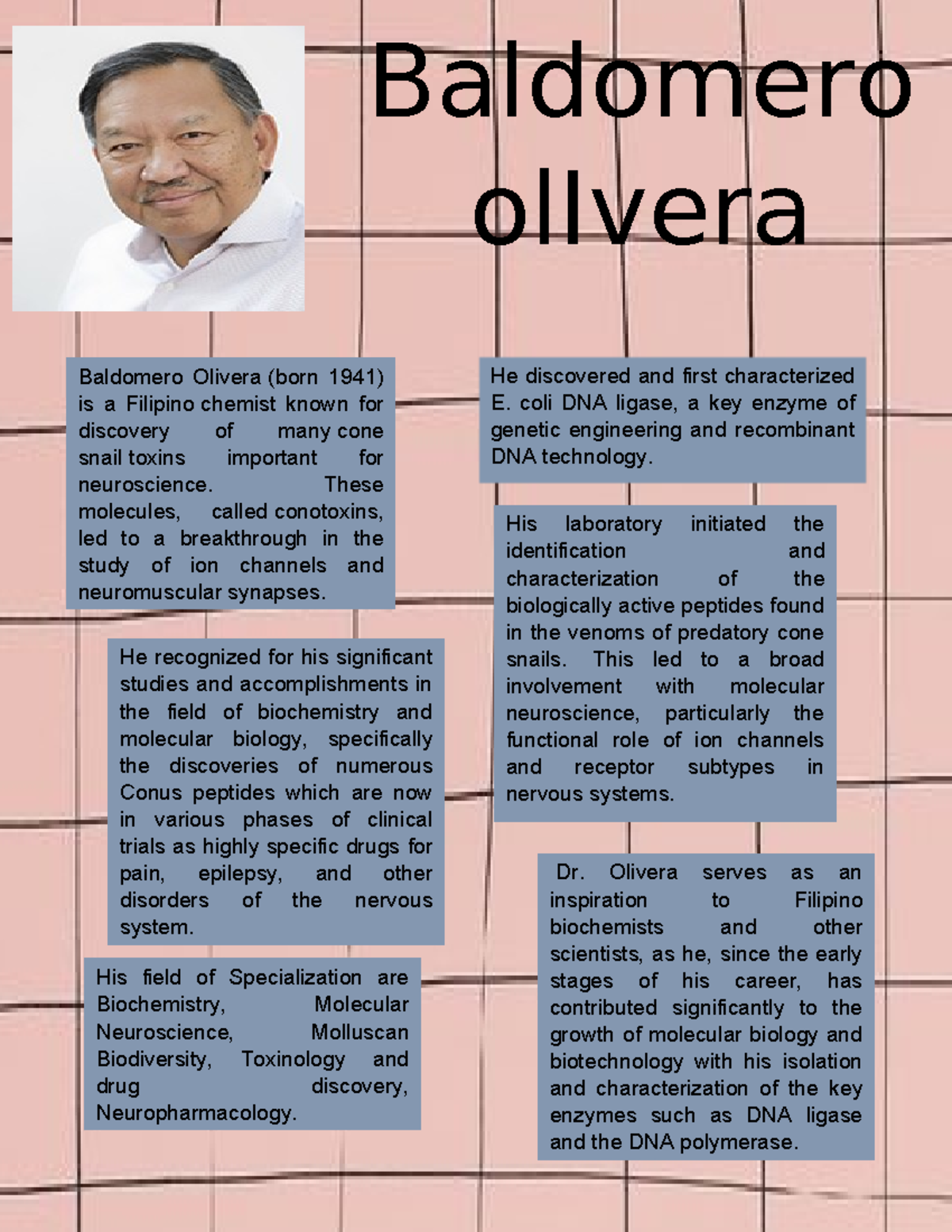 Infographic - Baldomero olIvera Baldomero Olivera (born 1941) is a ...