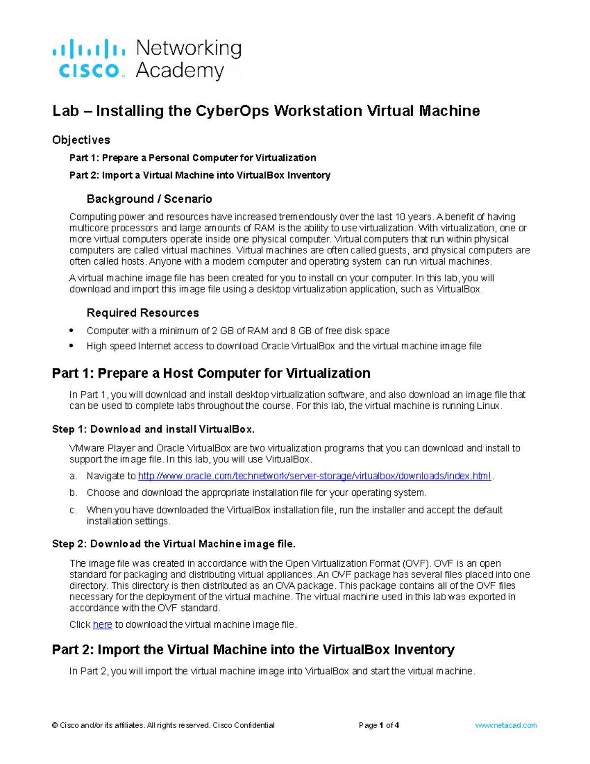 1.1.1.4 Lab - Installing the Cyber Ops Workstation Virtual Machine - Lab – Installing the ...