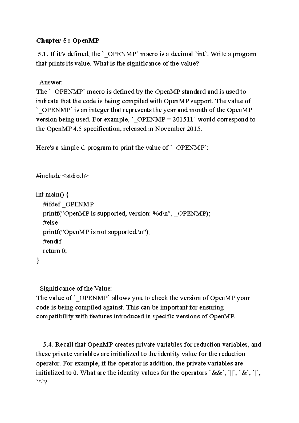 Chapter 5 selected exercise questions - Chapter 5 : OpenMP 5. If it’s defined, the _OPENMP macro ...