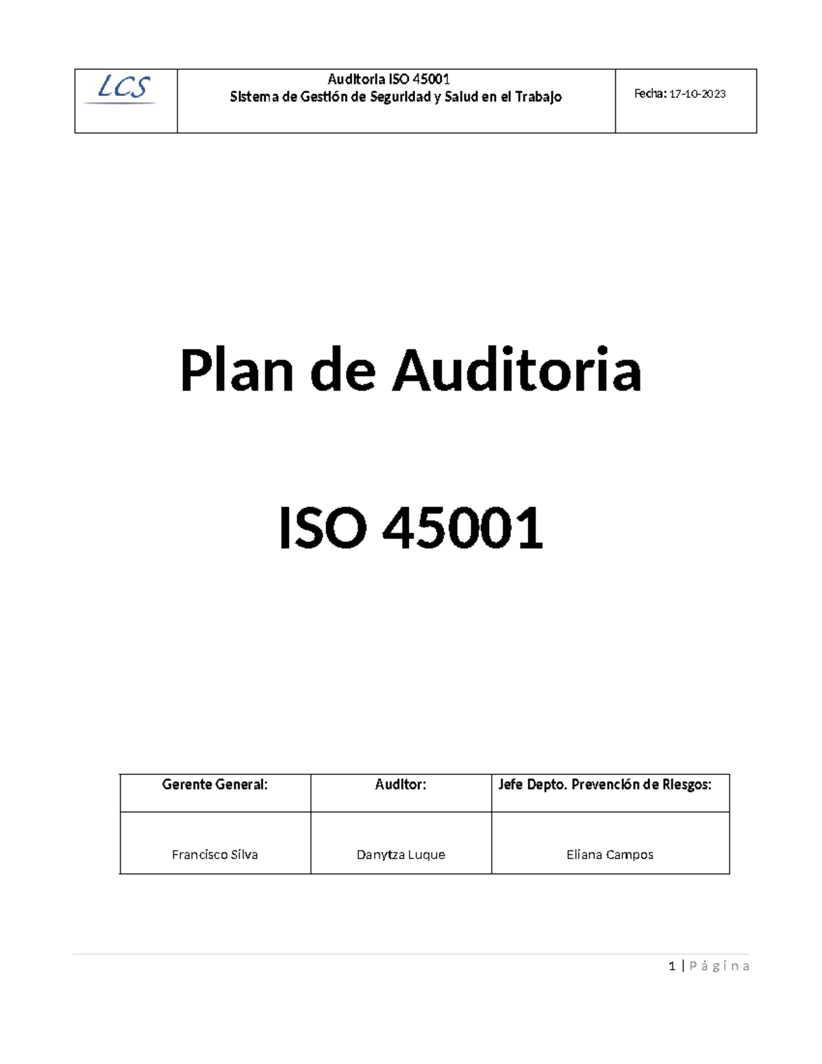 Plan auditoria ISO 45001 - Sistema de Gestión de Seguridad y Salud en el Trabajo Fecha: 17-10 ...