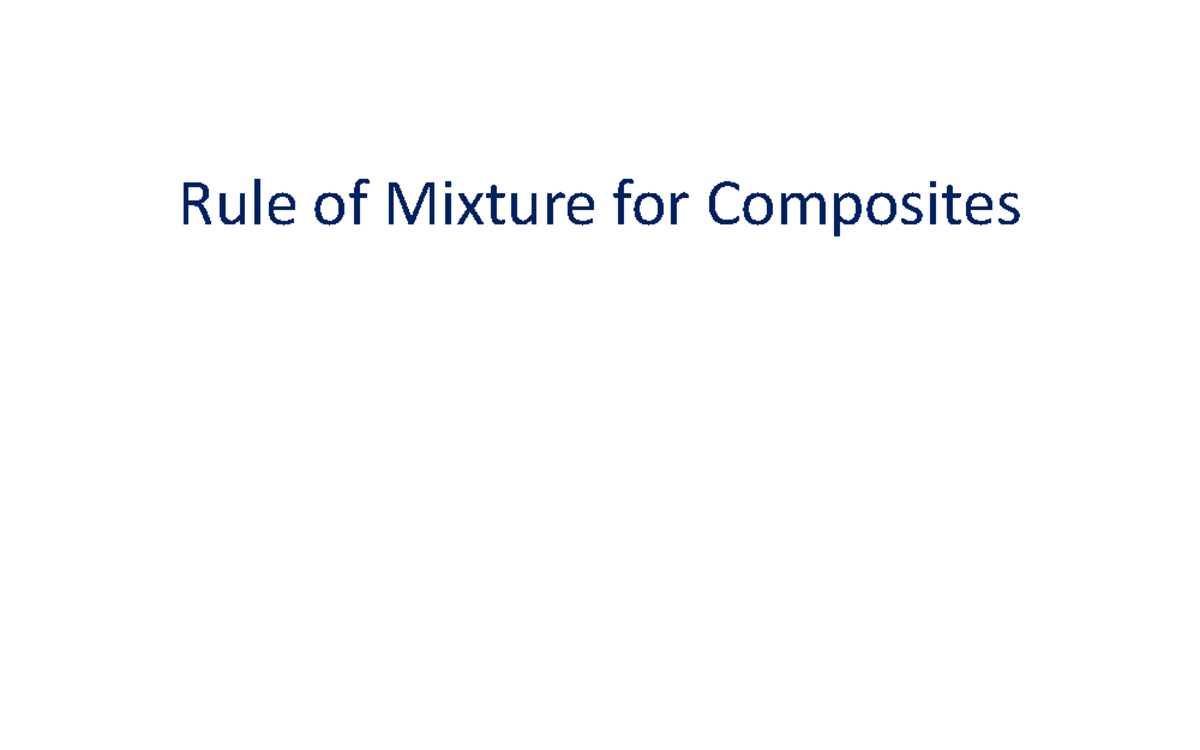 Rule Of Mixture Of Composites Copy Materials Science Rule Of Mixture For Composites