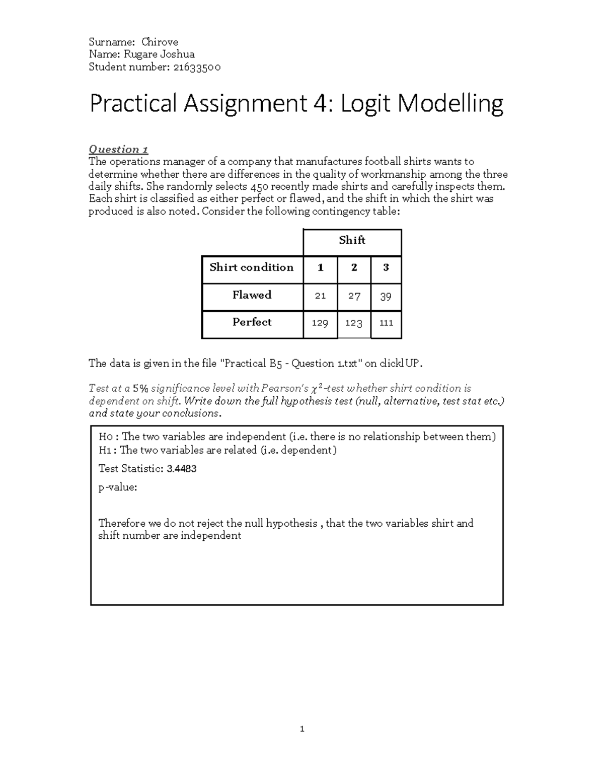 Practical Assignment 4 - Logit Modelling - Name: Rugare Joshua Student ...