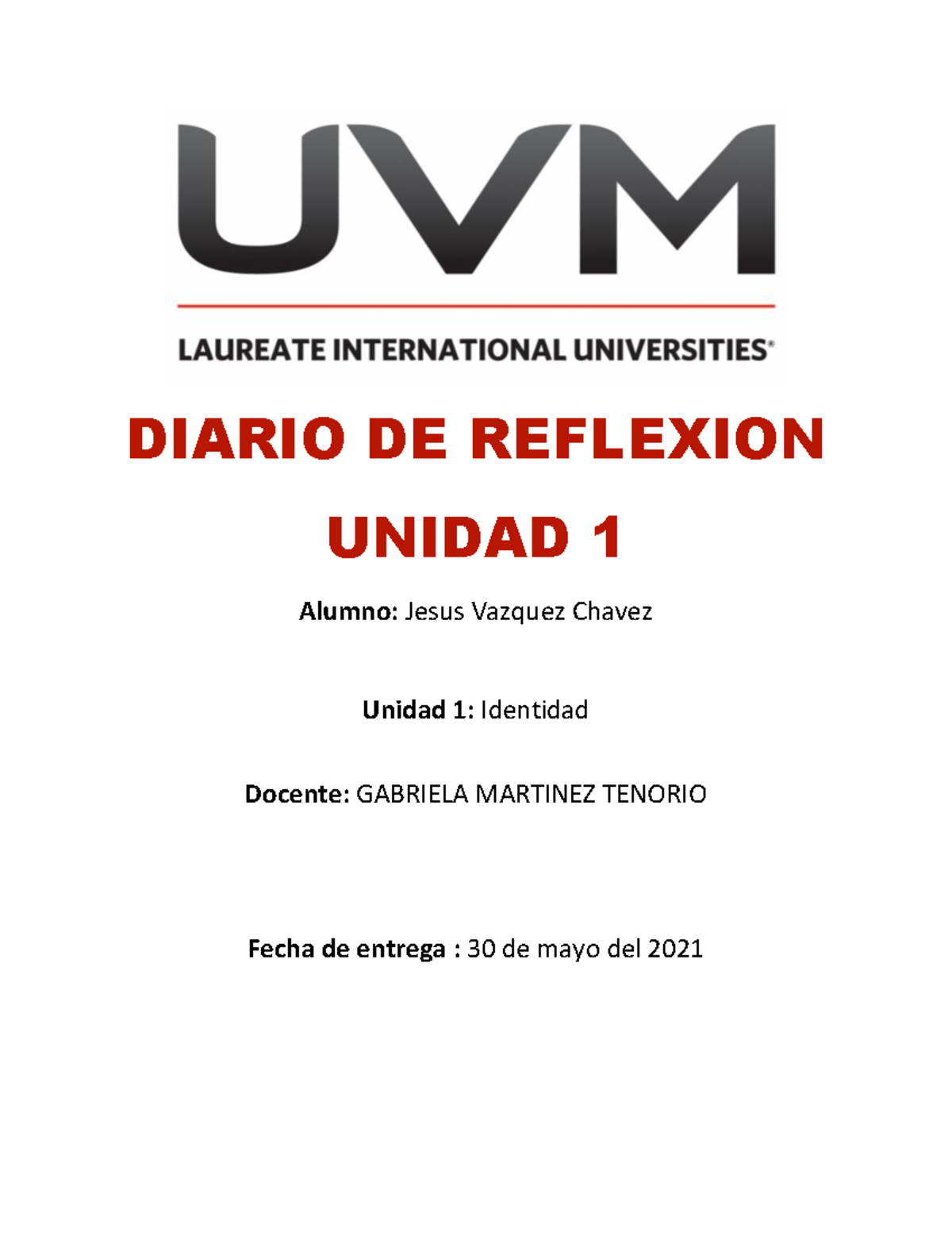 Diario De Reflexion Unidad 1 Empatia Para resolver - DIARIO DE REFLEXION UNIDAD 1 Alumno: Jesus ...