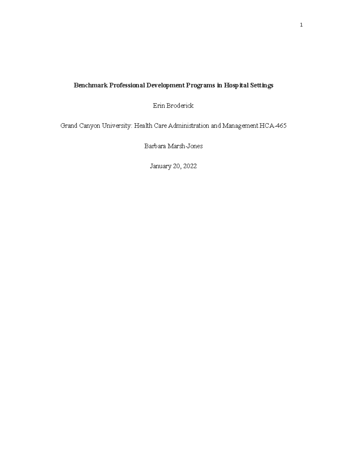 HCA-465 (EB) Benchmark Professional Development Programs in Hospital Settings-2 - HCA-465 - Studocu