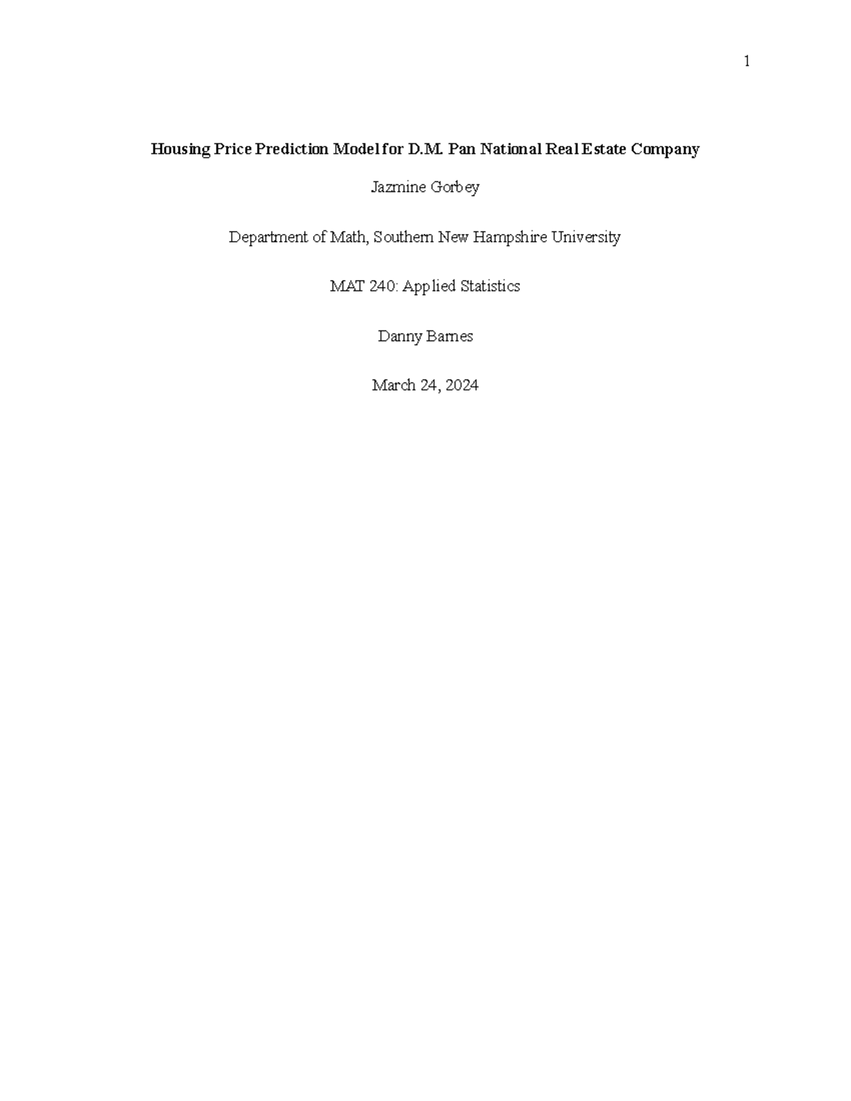 Modular 3 assignment - MAT240 - 1 Housing Price Prediction Model for D ...