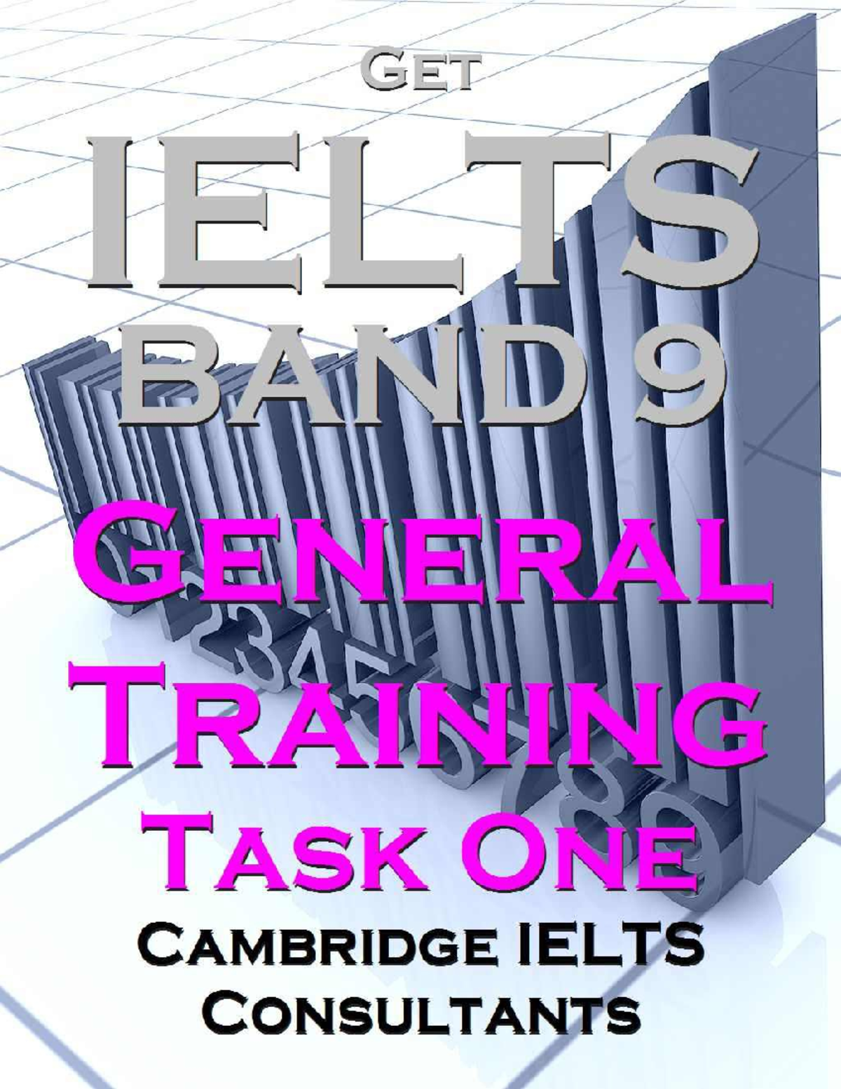 Task1 - sample task 1 - general - GET IELTS BAND 9 IN GENERAL TRAINING ...