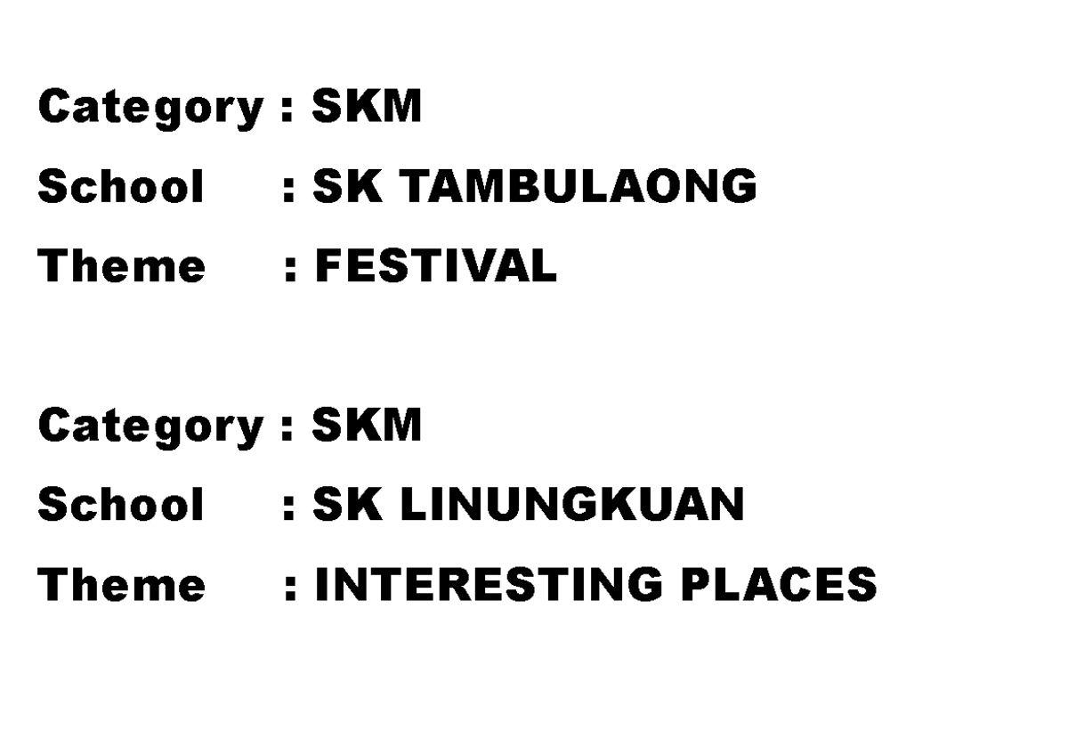 Label - Category : SKM School : SK TAMBULAONG Theme : FESTIVAL Category ...