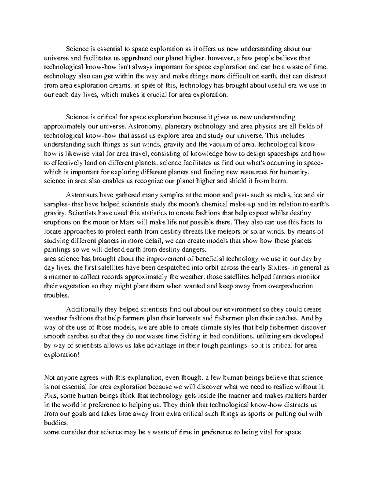 Science in Space - Science is essential to space exploration as it ...