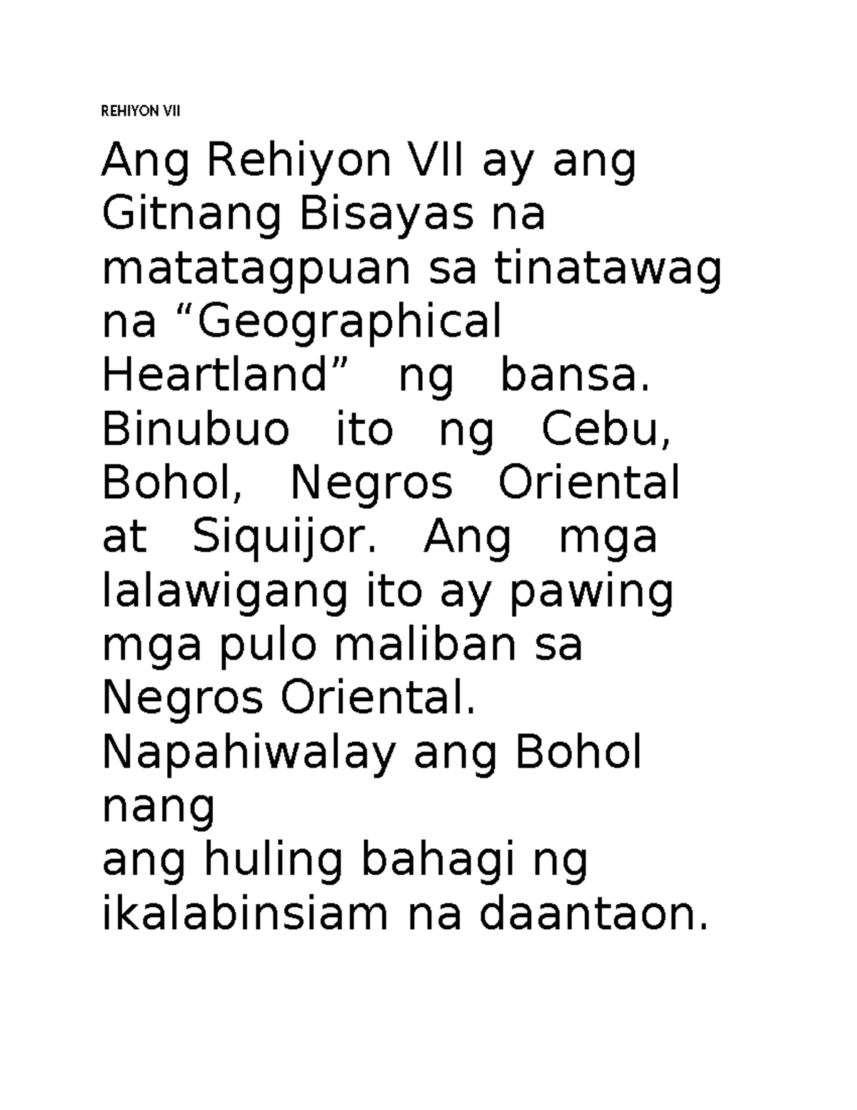 Rehiyon-VI1 - REHIYON VII Ang Rehiyon VII ay ang Gitnang Bisayas na ...