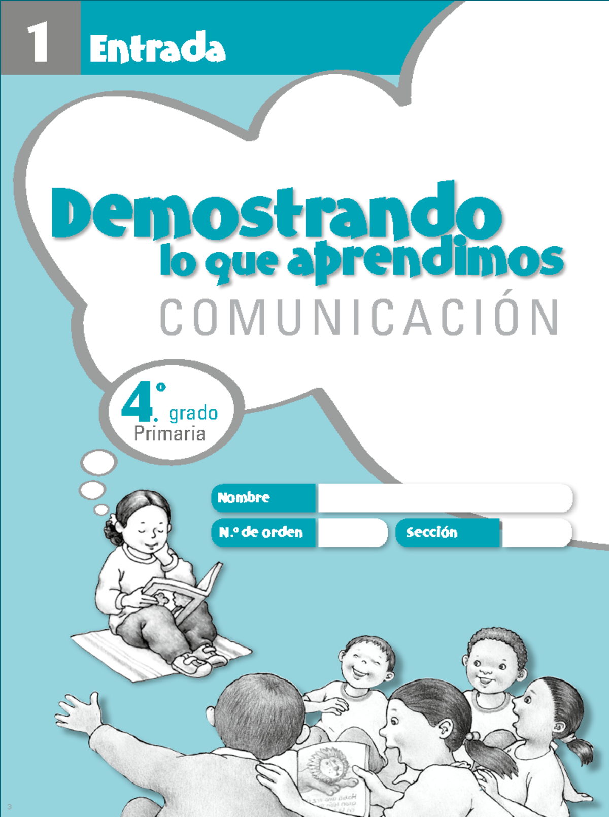 Cuadernillo entrada 1 comunicacion 4to grado - Entrada 1 1 1 Entrada ...